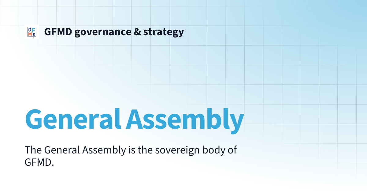 General Assembly | GFMD governance & strategy